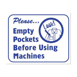 L124 Please Empty Pockets – Kings Laundry Group Equipment